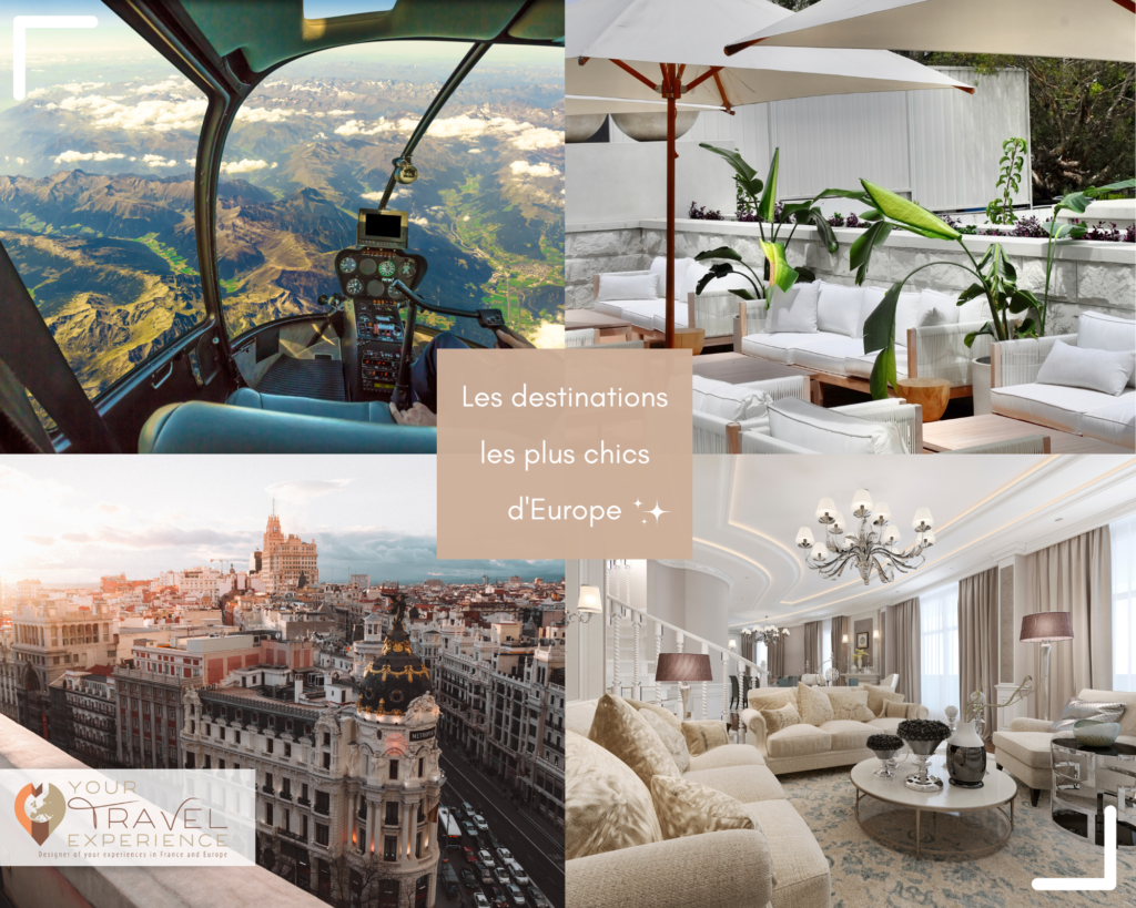 Découvrez les destinations les plus chics d’Europe ! - Your Travel ...